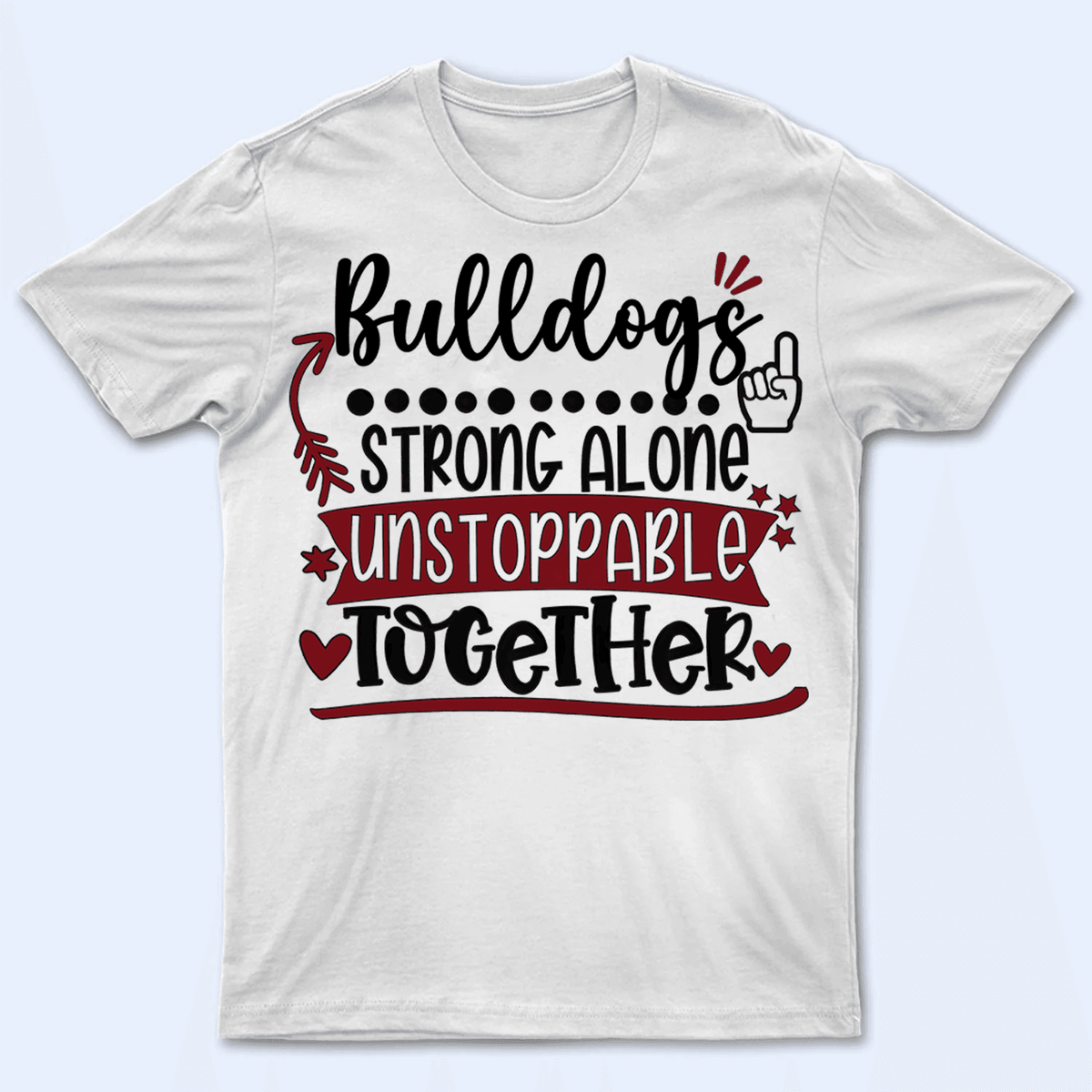 Strong Alone Unstoppable Together Mascot - Personalized Custom T Shirt ...
